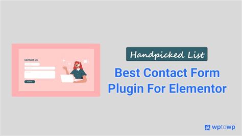 Best Elementor Contact Form Plugin Wptowp