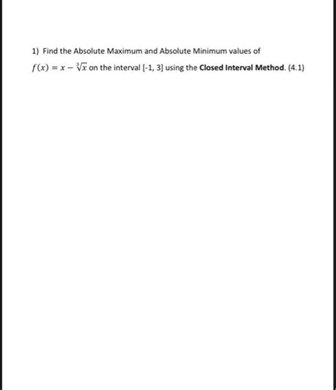 solved 1 find the absolute maximum and absolute minimum
