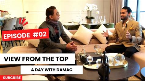 Rehan Chowdhury On Linkedin View From The Top A Day With Damac