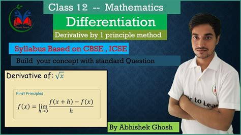Derivative By 1st Principle Method Differentiation Ncert Class 12 Cbse Icse Way To Learn