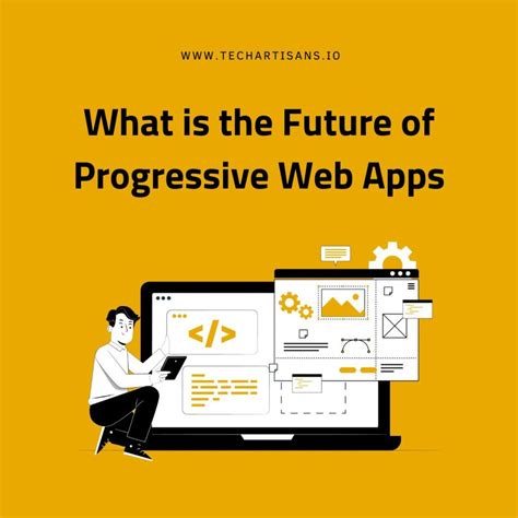 Understanding Pwas Exploring Progressive Web Applications
