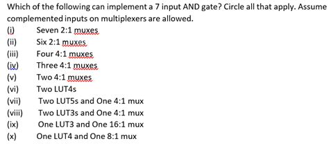 Solved Which Of The Following Can Implement A 7 Input And
