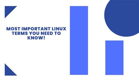 The Most Important Linux Terms You Need To Know Oudel Inc