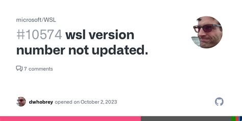 Wsl Version Number Not Updated · Issue 10574 · Microsoftwsl · Github