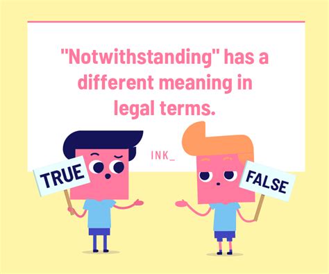 Notwithstanding What It Means And How To Use It Best Ink Blog