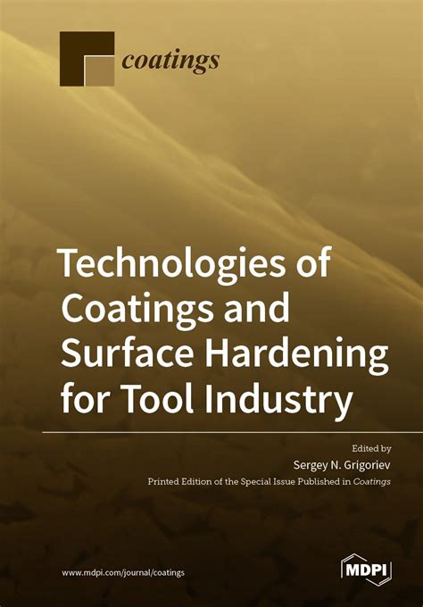 Technologies Of Coatings And Surface Hardening For Tool Industry Mdpi Books