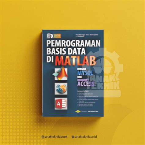 Pemrograman Basis Data Di Matlab Dengan Mysql Dan Microsoft Access Cd