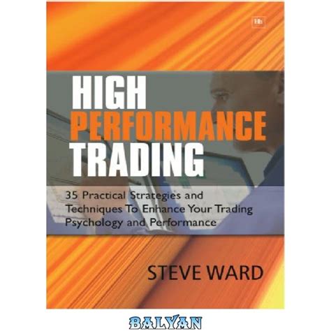 خرید و قیمت دانلود کتاب High Performance Trading 35 Practical