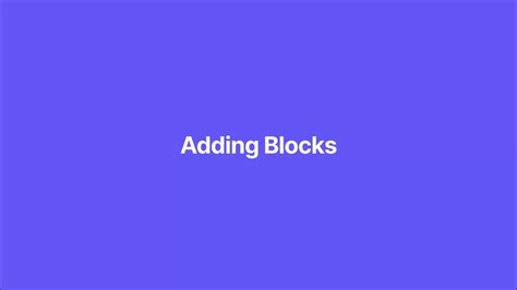 Adding Blocks Youtube