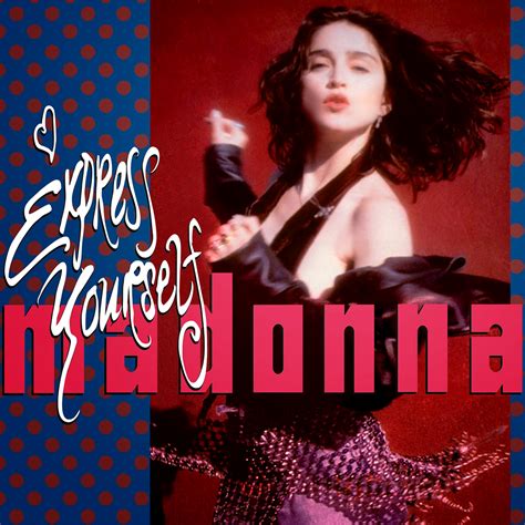 Madonna Express Yourself” Songs Crownnote