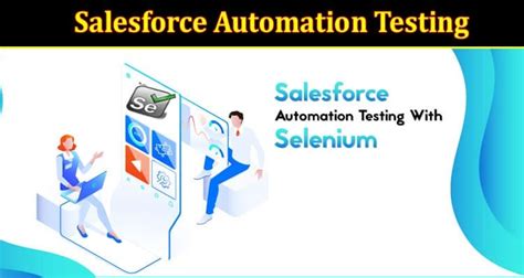 testing frameworks that are best suited for salesforce automation testing by rohit bhandari