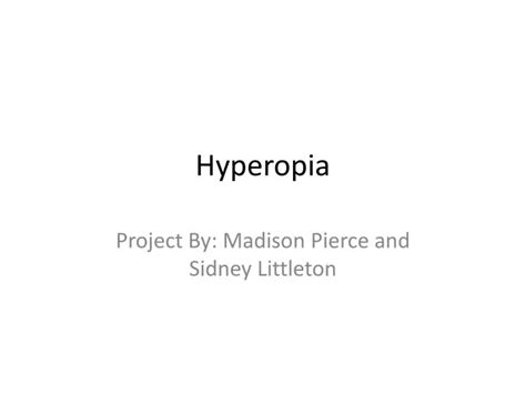 Ppt Hyperopia Powerpoint Presentation Free Download Id2109488