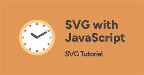 How To Draw A Clock With Svg And Javascript Svg Tutorial