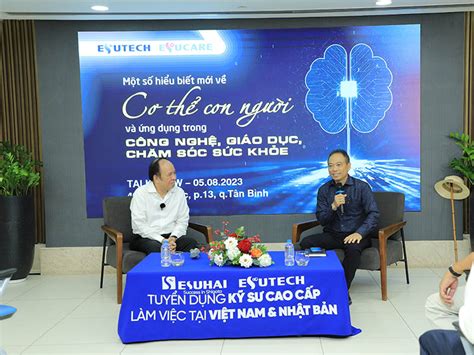 Esutech tổ chức thành công buổi toạ đàm Một số hiểu biết mới về cơ thể