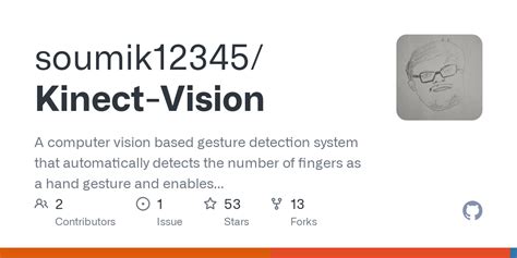 Github Soumik12345kinect Vision A Computer Vision Based Gesture Detection System That