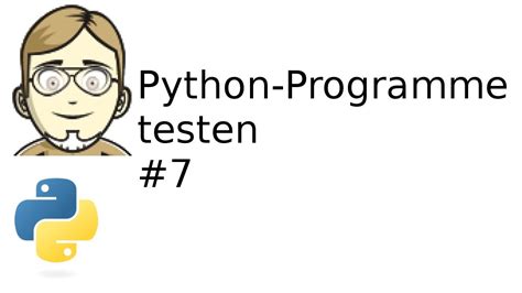 Python Programme Testen Assert Unittest 7 Youtube