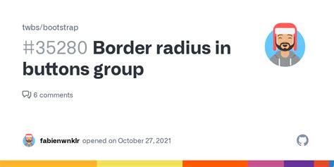 Border Radius In Buttons Group · Issue 35280 · Twbsbootstrap · Github