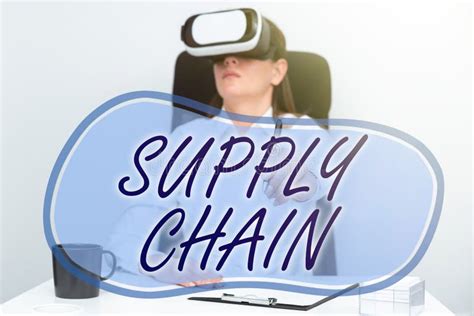Sign Displaying Supply Chain Word Written On System Of Organization And Processes From Supplier