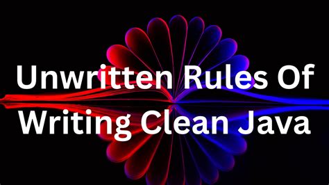 📐the Unwritten Rules Of Writing Clean Java In A Spring Boot Codebase By Aditi Saxena