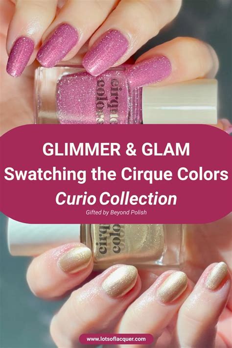 Cirque Colors Curio Collection Swatches