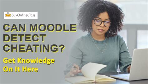 Do You Seek An Answer On Can Moodle Detect Cheating Here Is The Answer