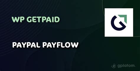 Getpaid Paypal Payflow Payment Gateway Gplatom
