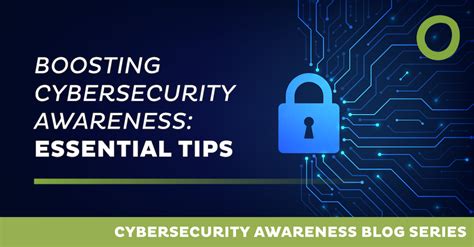 Boosting Cybersecurity Awareness Essential Tips Open Systems