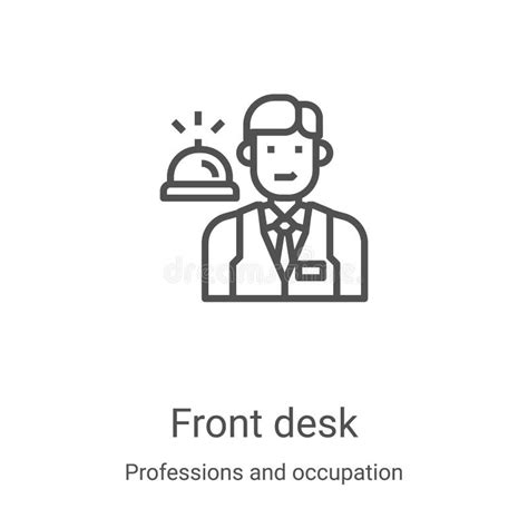 Front Desk Icon Vector From Professions And Occupation Collection Thin Line Front Desk Outline