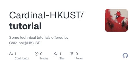 Github Cardinal Hkusttutorial Some Technical Tutorials Offered By Cardinalhkust