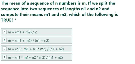 solved the mean of a sequence of n numbers is m if we split