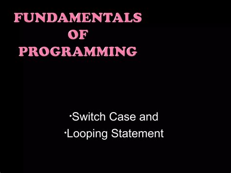 Fundamentals Of Programming Finalsajang Ppt