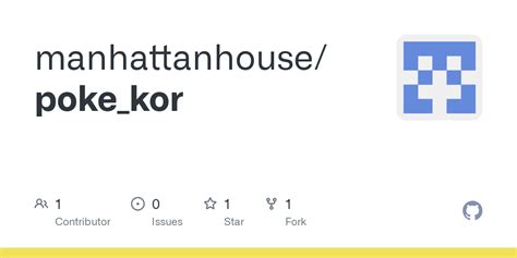 GitHub Manhattanhouse Poke Kor