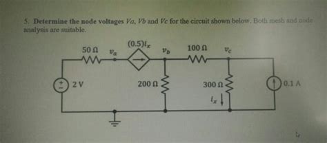 Solved Determine The Node Voltages V A V B And V C For The Chegg