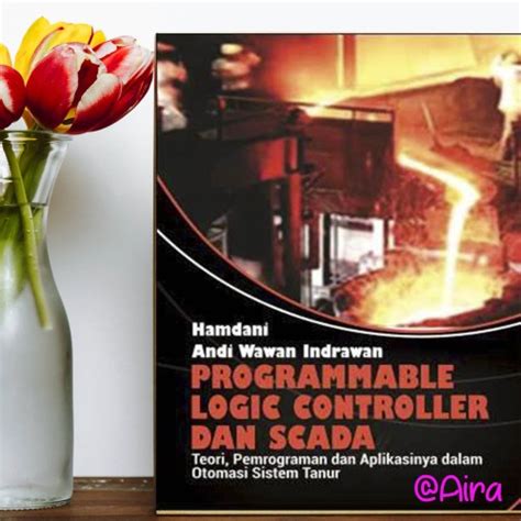 Jual Buku Programmable Logic Controller Dan Scada Kab Sleman Airabookstorenew Tokopedia
