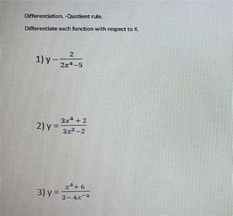 Solved Differentiation Quotient Rule Differentiate Each
