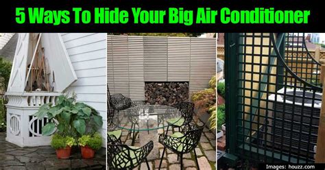 Ways To Hide Your Big Air Conditioner