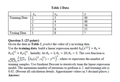 Table 2 Data Question 3 25 Points Given The Data
