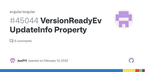 Versionreadyevent Updateinfo Property · Issue 45044 · Angularangular · Github