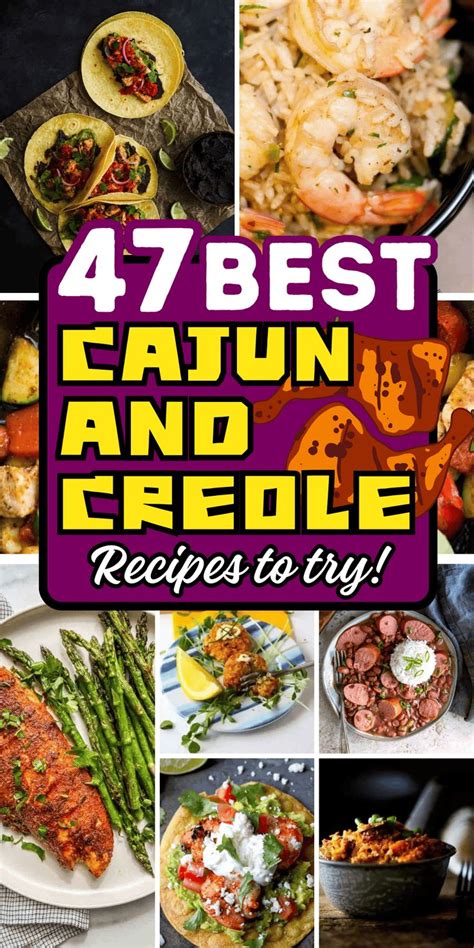 47 Bold Cajun Recipes For A Taste Of The South Cajun Entrees Classic Cajun And Creole Recipes