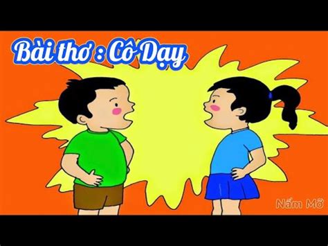 Bài Thơ Cô Dạy Phạm Hổ Chủ đề Bản Thân Đọc Thơ Cho Bé Nghe Youtube