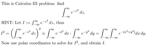 Solved This Is Calculus Iii Problem Find E Dz Hint Let