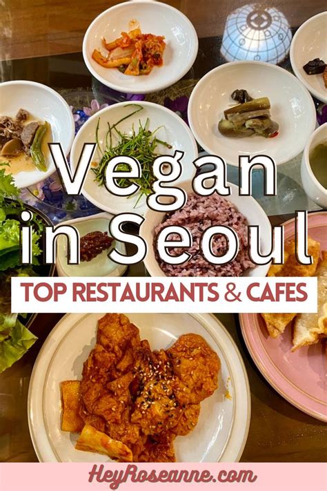 Vegan Restaurants Cafes In Seoul South Korea Pin Korean Vegetarian
