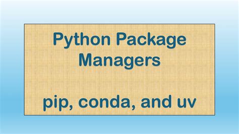 Python Package Managers Pip Conda And Uv Data Science Digest Youtube