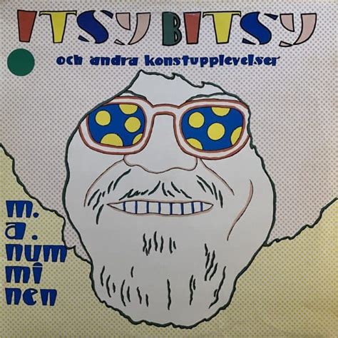 Ma Numminen Itsy Bitsy Och Andra Konstupplevelser Fresh Garbage