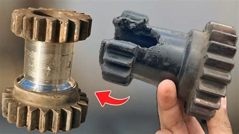 Repair A Broken Gear Shaft Of Truck Restoration Of Broken Gear In