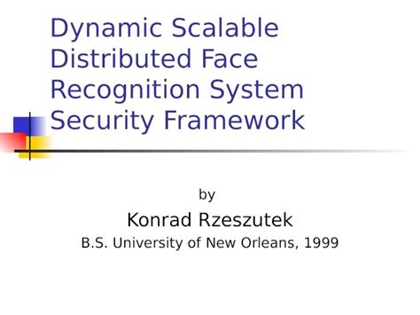 Ppt Dynamic Scalable Distributed Face Recognition System Security