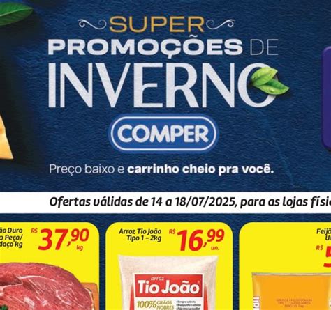 Supermercado Comper Até 18072025 Encartes Df