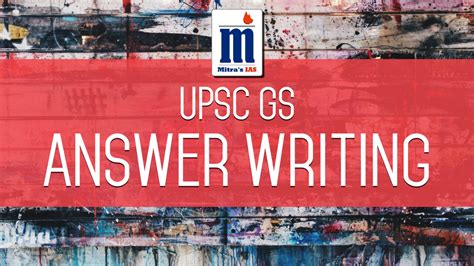 Gs Upsc Answer Writing Mitra S IAS