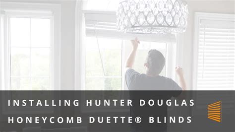 Installing Hunter Douglas Honeycomb Duette® Blinds Youtube