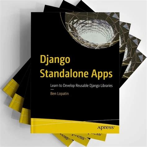 خرید و قیمت Django Standalone Apps Learn To Develop Reusable Django Libraries ترب